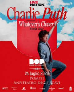 Arriva Charlie Puth al Beats of Pompei 2026 - Metropolisweb
